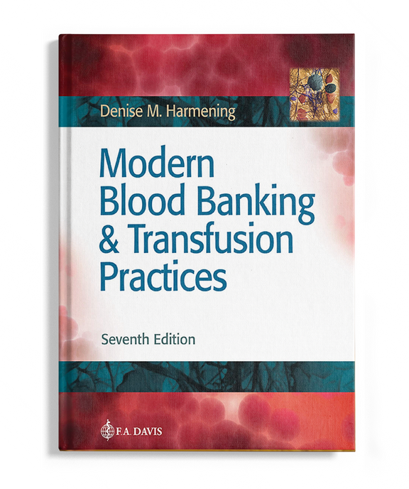 Modern Blood Banking & Transfusion Practices, 7th Edition – D.H ...